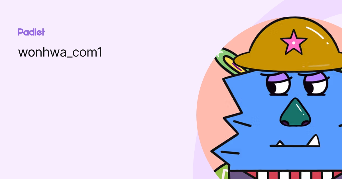 wonhwa_com1 profile | Padlet