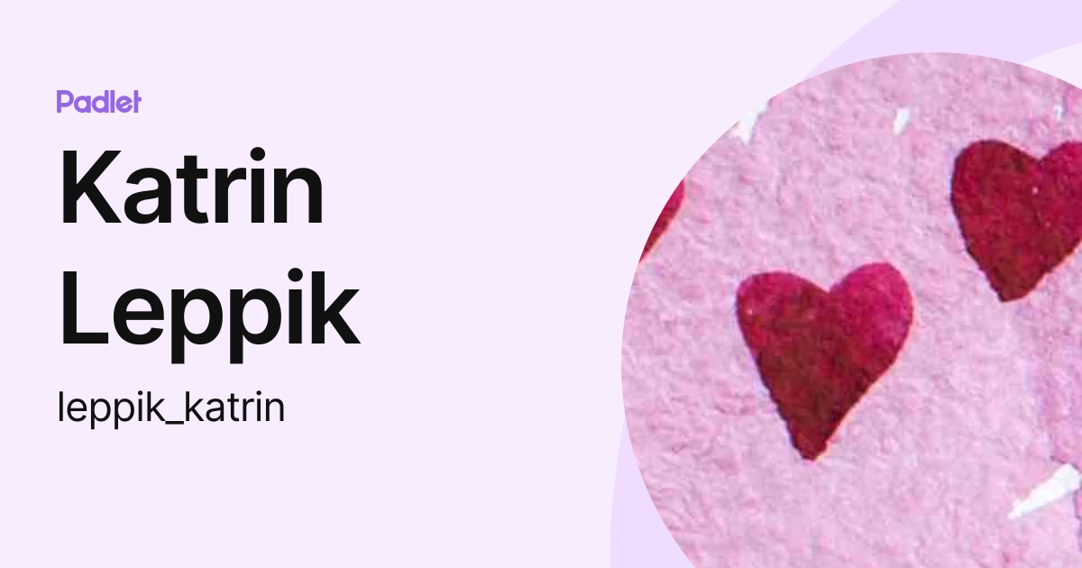 Katrin Leppik (leppik_katrin) profile | Padlet
