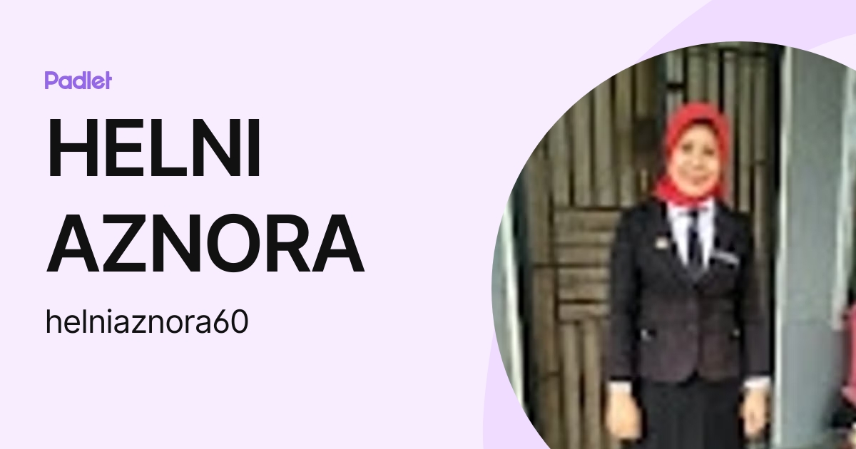 HELNI AZNORA (helniaznora60) profile | Padlet