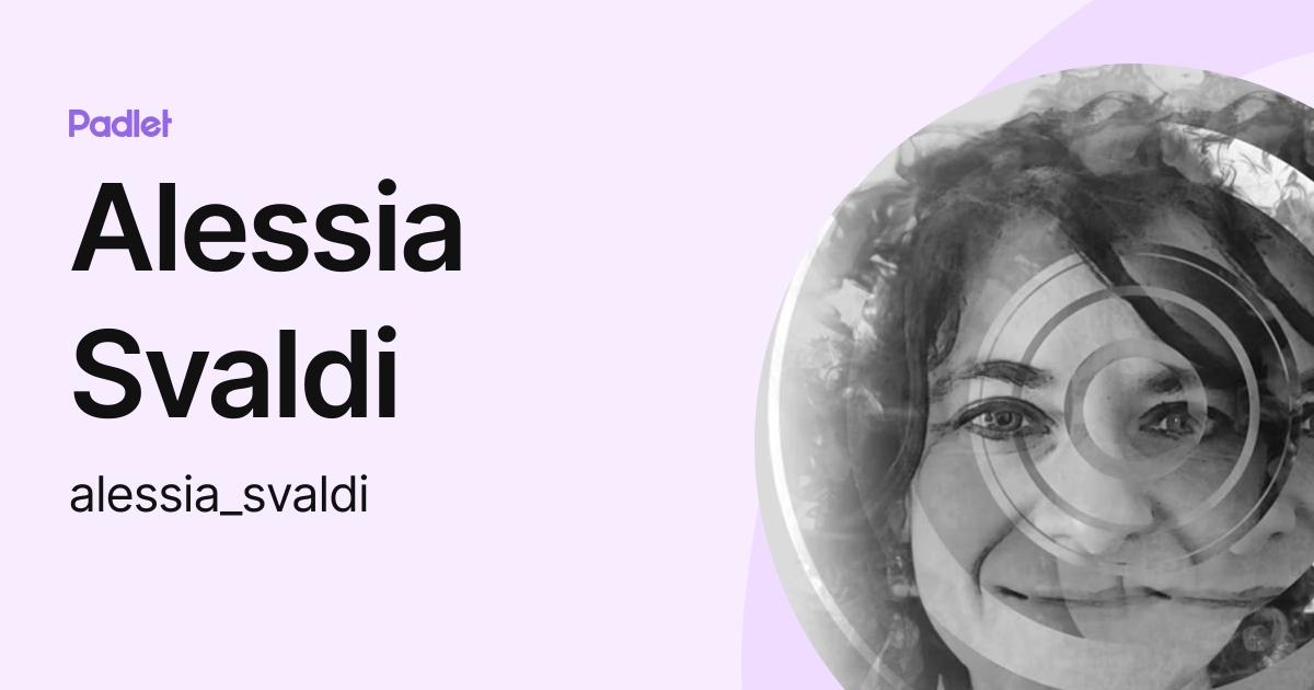 Alessia Svaldi (alessia_svaldi) profile | Padlet