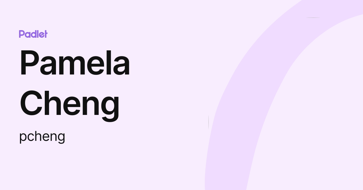 Pamela Cheng Pcheng Profile Padlet