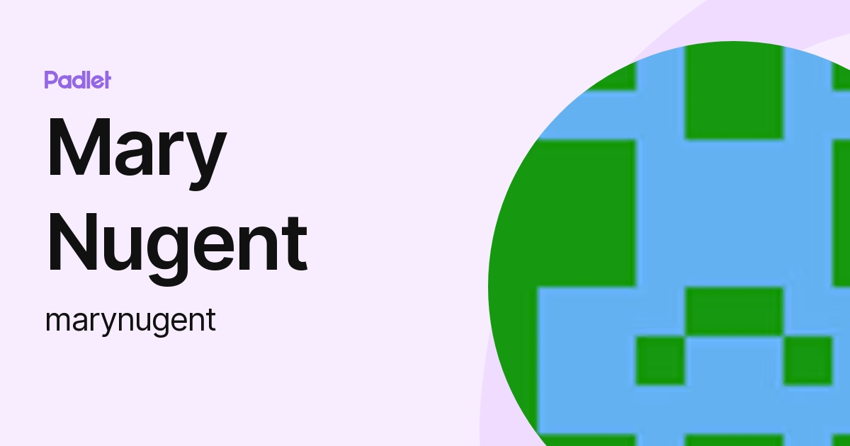 Mary Nugent (marynugent) profile | Padlet