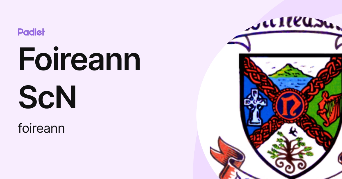 Foireann ScN (foireann) profile | Padlet