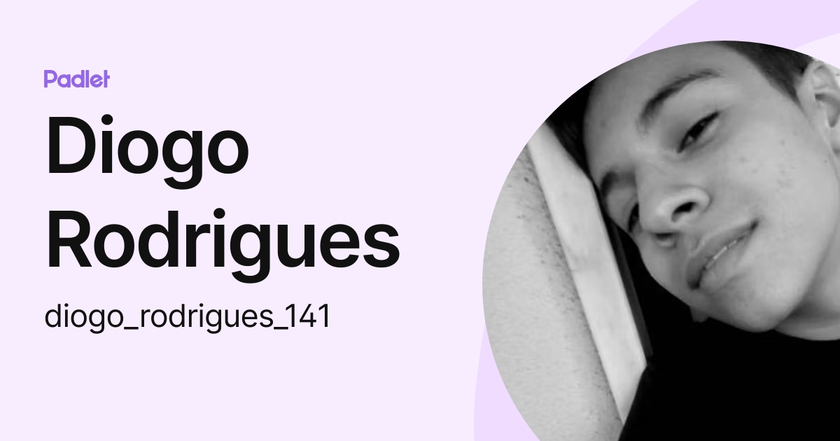Diogo Rodrigues (diogo_rodrigues_141) profile | Padlet
