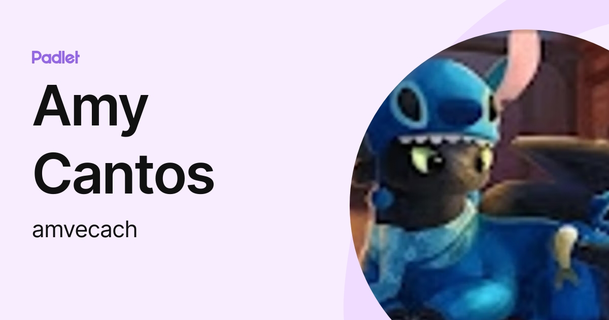 Amy Cantos (amvecach) profile | Padlet