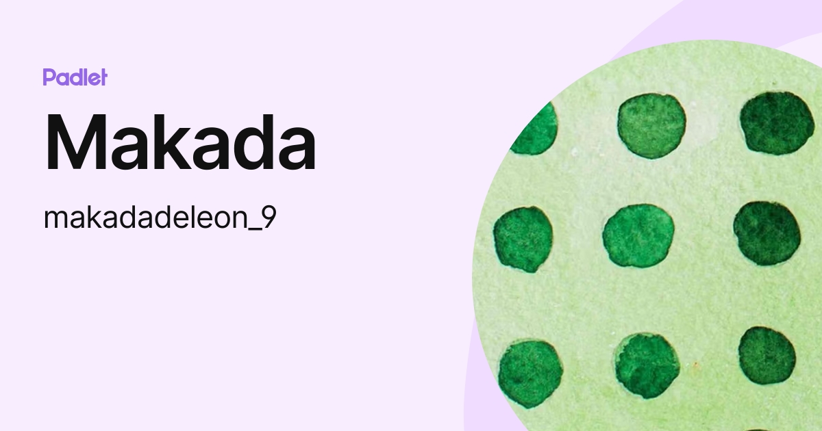 Makada (makadadeleon_9) profile | Padlet