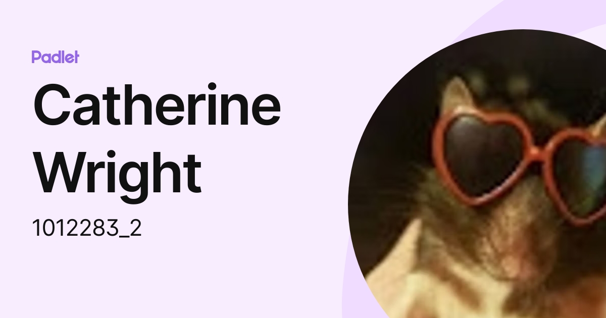 Catherine Wright (1012283_2) profile | Padlet