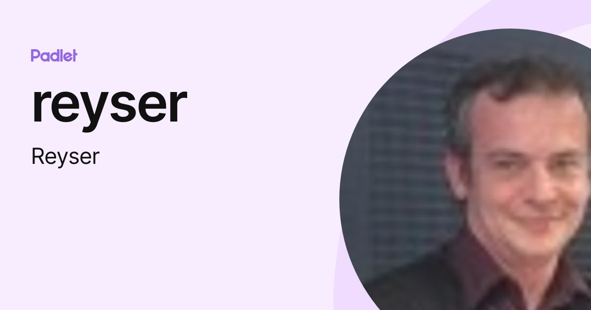 reyser (Reyser) profile | Padlet