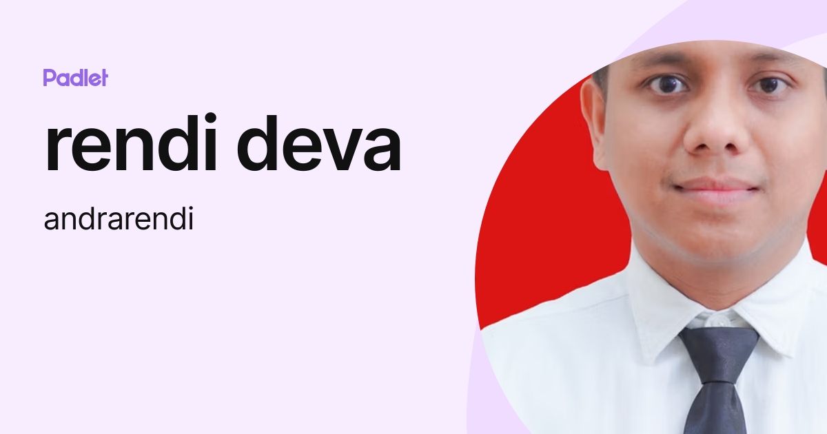rendi deva (andrarendi) profile | Padlet