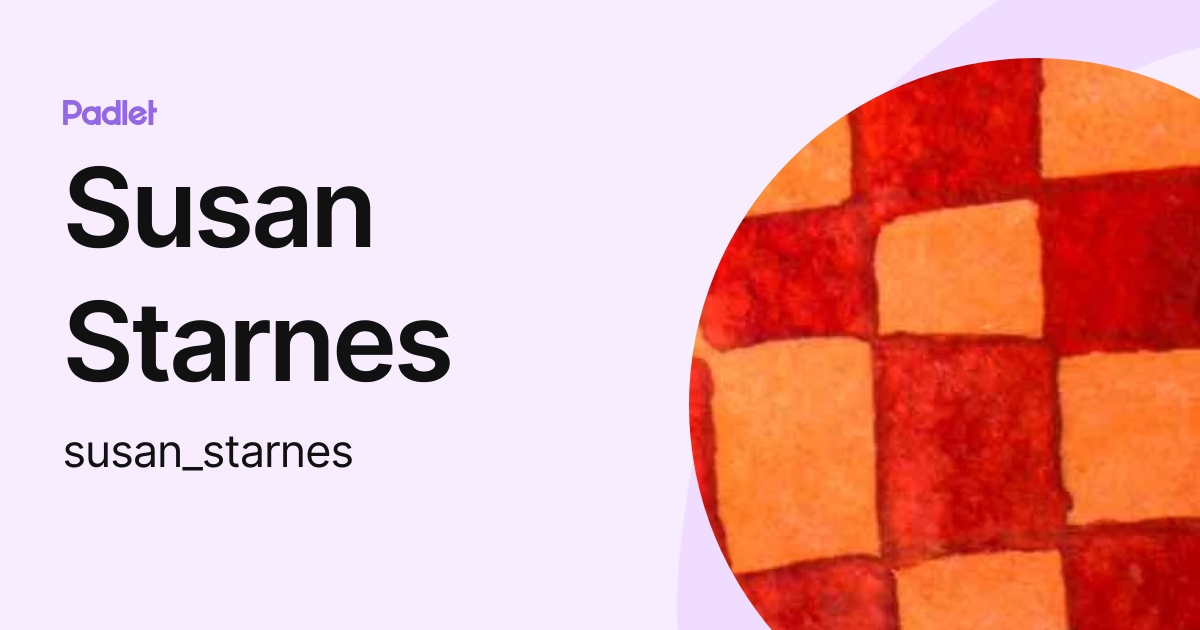 Susan Starnes (susan_starnes) profile | Padlet