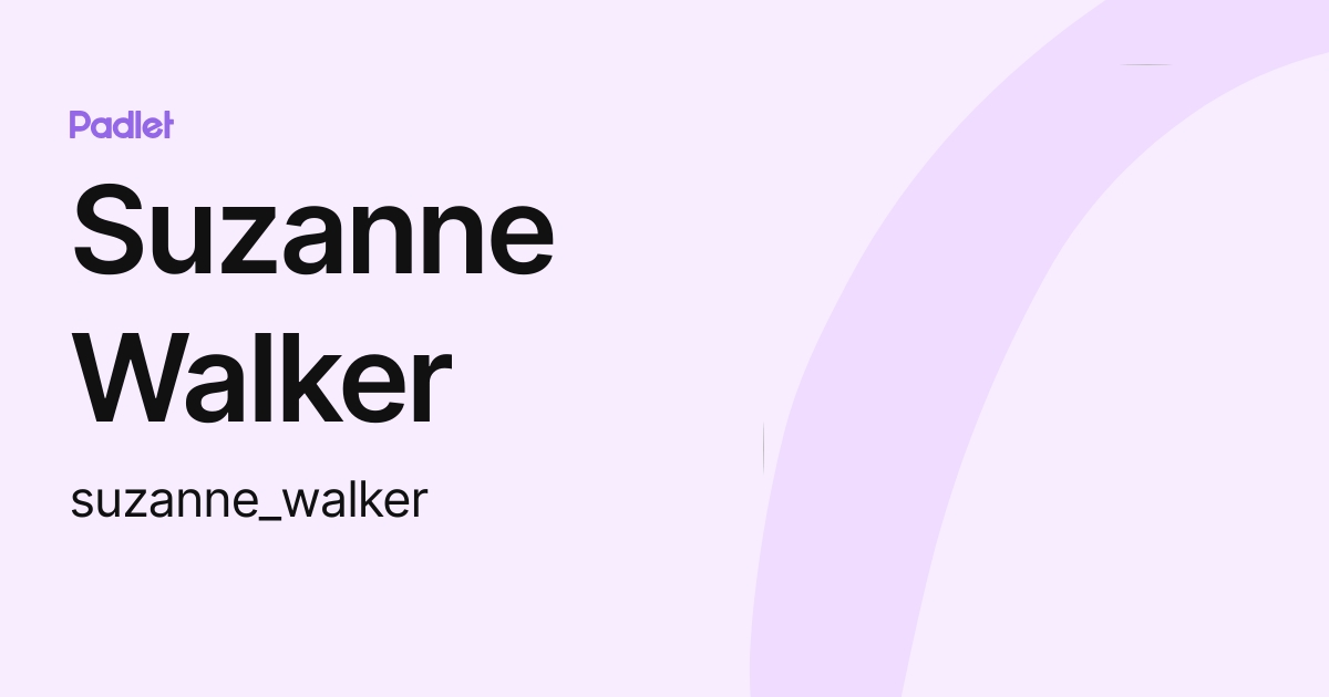 Suzanne Walker (suzanne_walker) profile | Padlet
