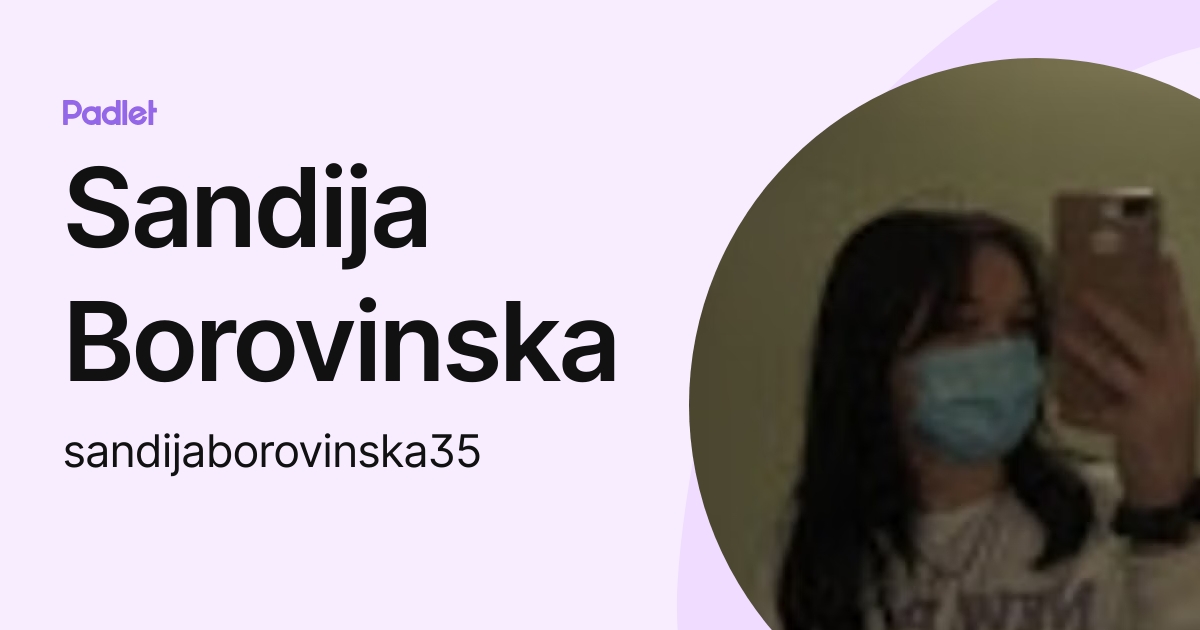 Sandija Borovinska (sandijaborovinska35) profile | Padlet