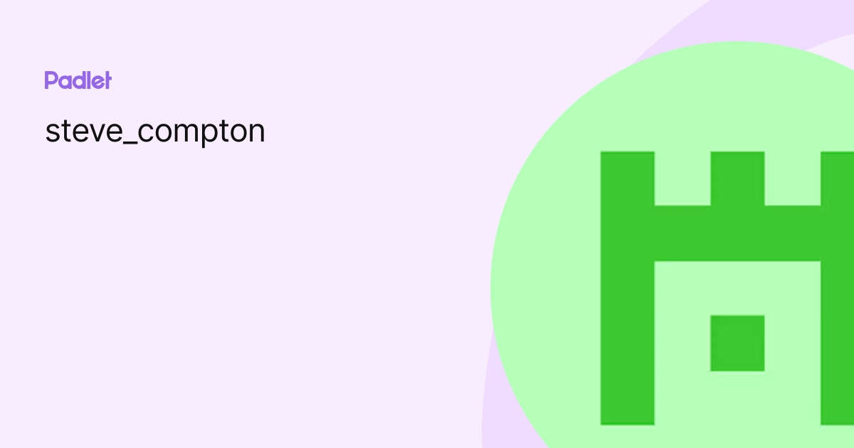 steve_compton profile | Padlet