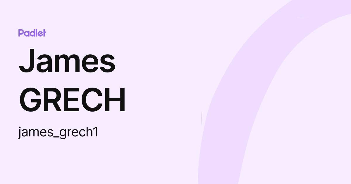James GRECH (james_grech1) profile | Padlet