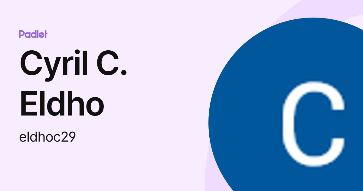 Cyril C. Eldho (eldhoc29) profile | Padlet