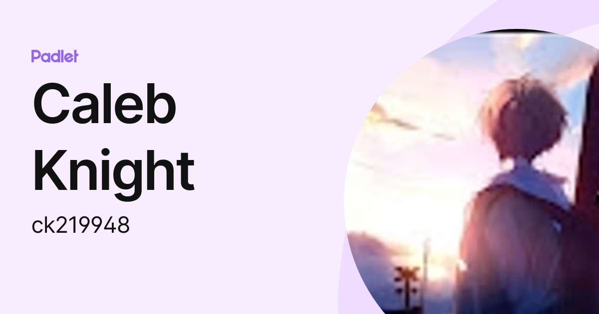 Caleb Knight (ck219948) profile | Padlet