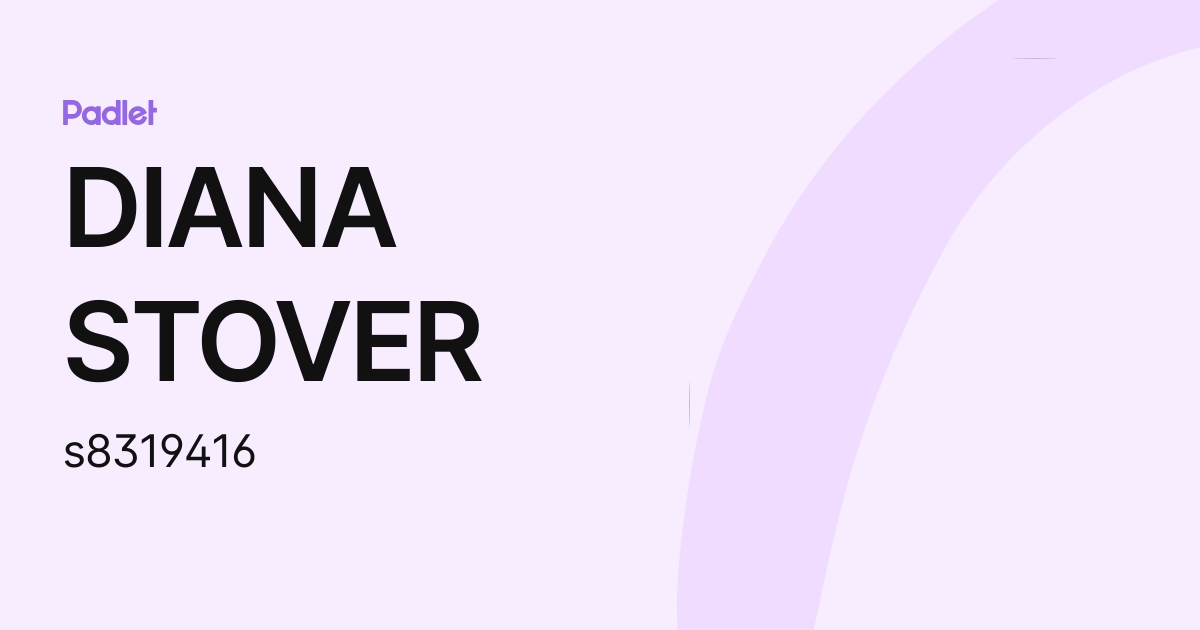 DIANA STOVER (s8319416) profile | Padlet