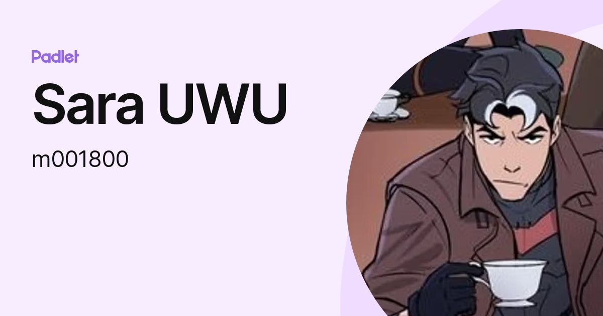Sara UWU (m001800) profile | Padlet