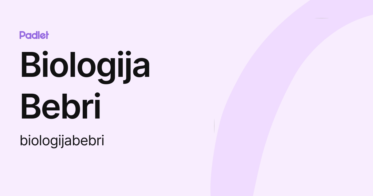 Biologija Bebri (biologijabebri) profile | Padlet