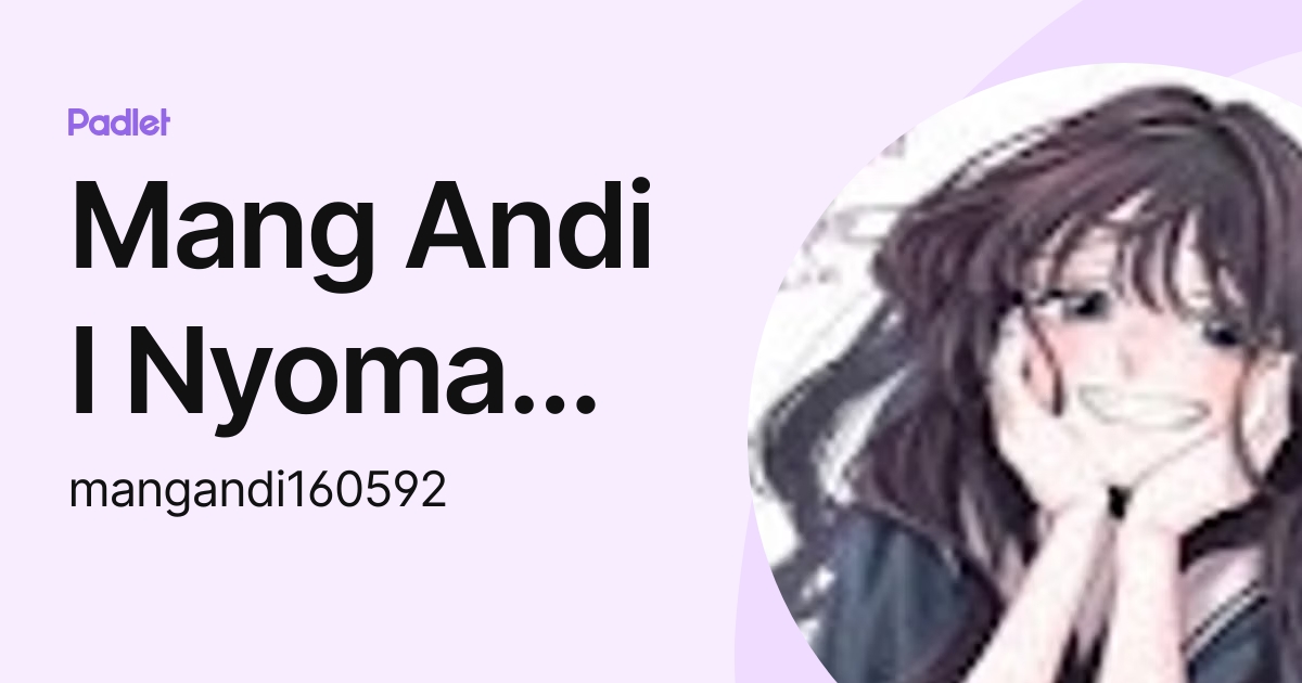 Mang Andi I Nyoman Andika Putra (mangandi160592) profile | Padlet