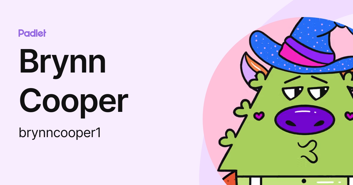 Brynn Cooper (brynncooper2) profile | Padlet