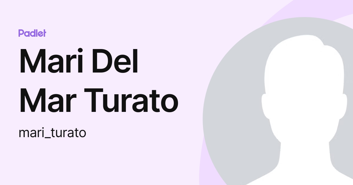 Mari Del Mar Turato (mari_turato) profile | Padlet