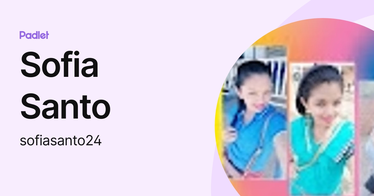 Sofia Santo (sofiasanto24) profile | Padlet