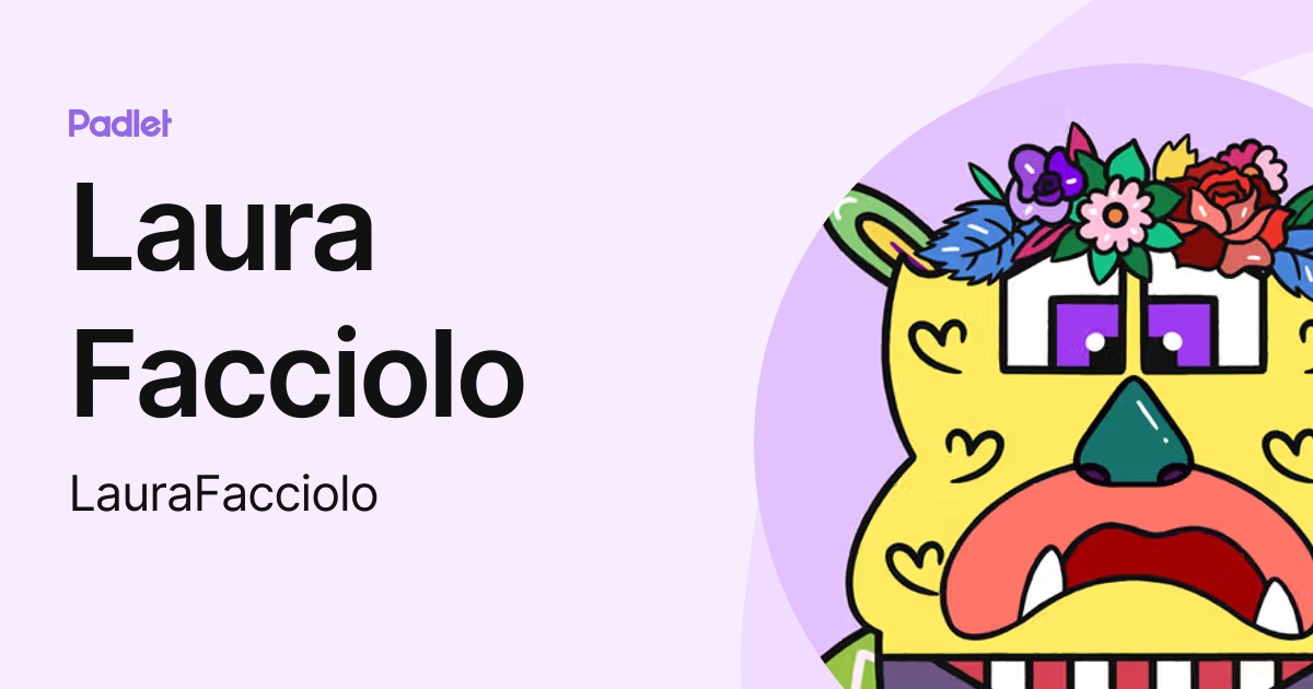 Laura Facciolo (LauraFacciolo) profile | Padlet