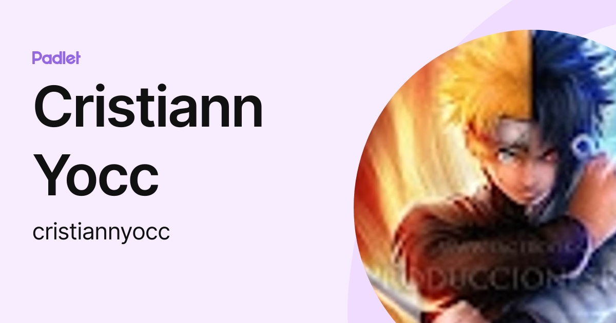 Cristiann Yocc (cristiannyocc) profile | Padlet