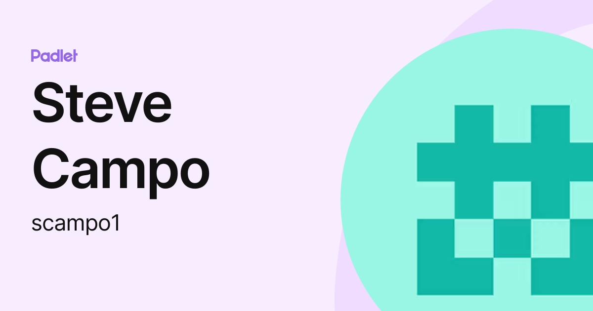 Steve Campo (scampo1) profile | Padlet