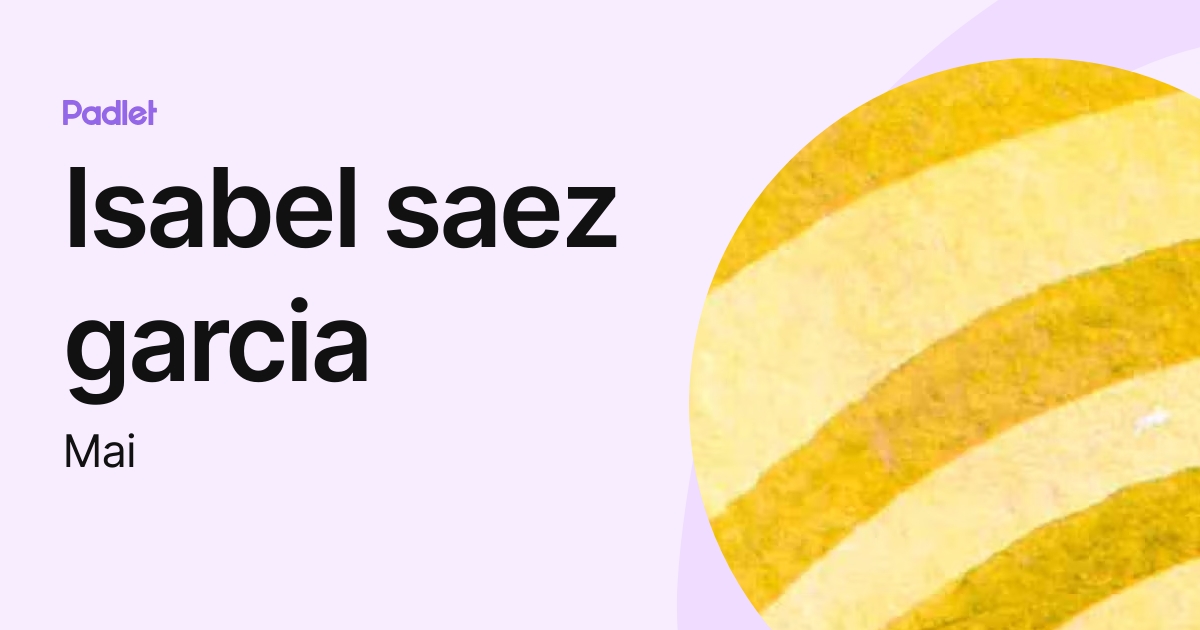 Isabel saez garcia (Mai) profile | Padlet