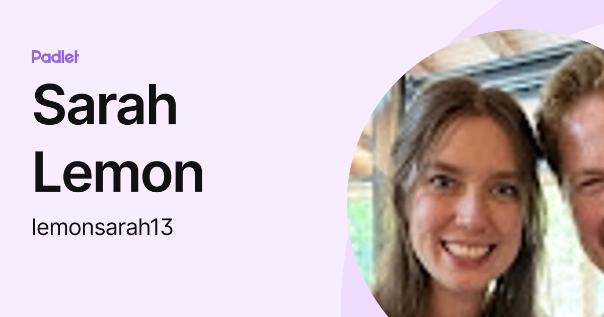 Sarah Lemon (lemonsarah13) profile | Padlet