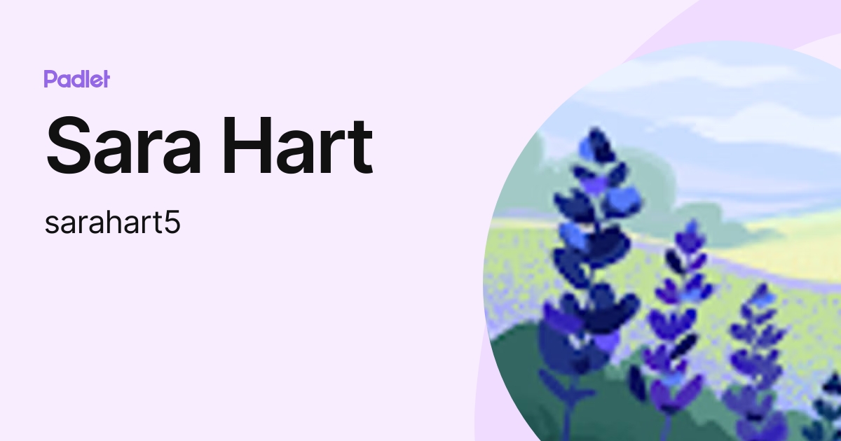 Sara Hart (sarahart5) profile | Padlet