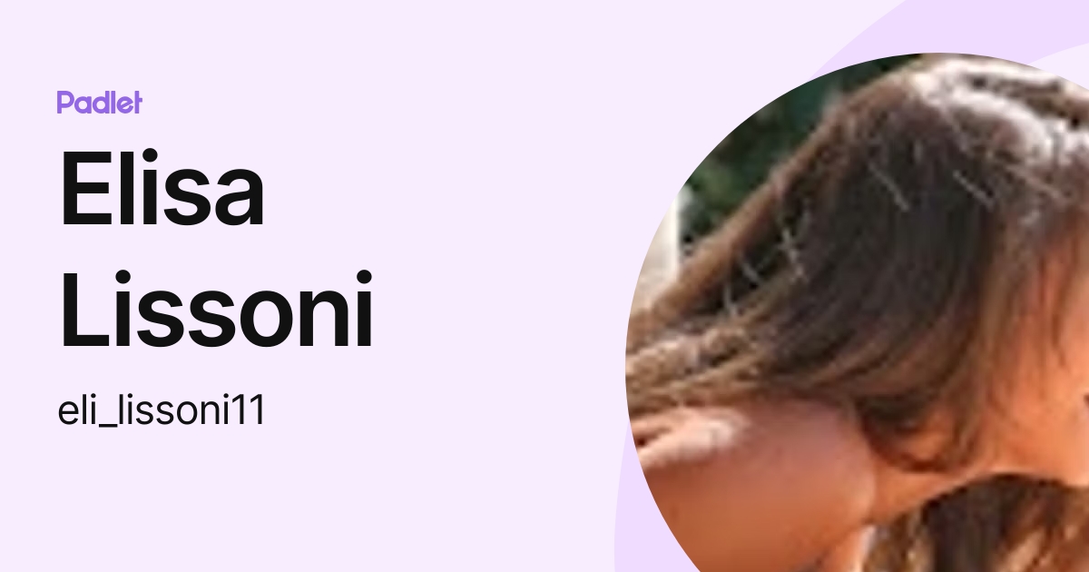Elisa Lissoni (eli_lissoni11) profile | Padlet