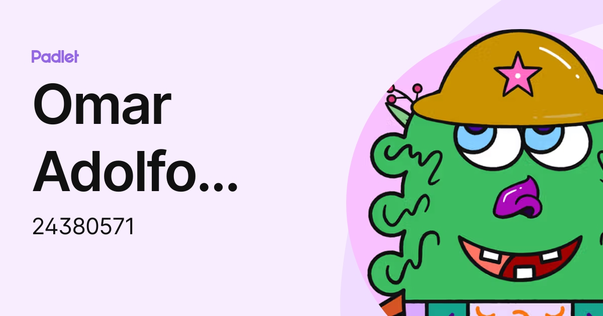 Omar Adolfo Salomón Solorio (24380571) profile | Padlet