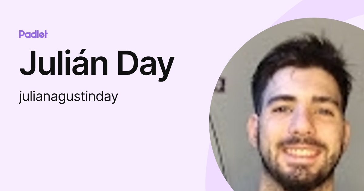 Julián Day (julianagustinday) profile | Padlet