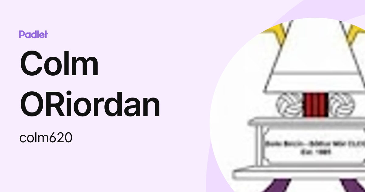 Colm ORiordan (colm620) profile | Padlet