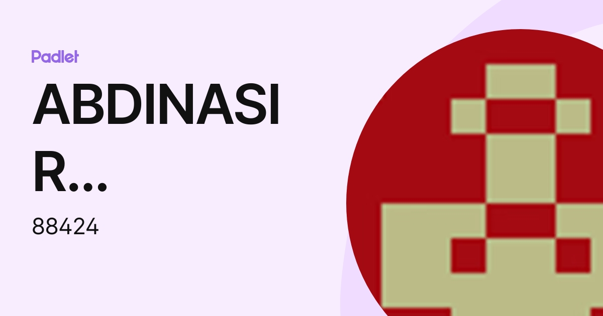 ABDINASIR ABDINASIR (88424) profile | Padlet