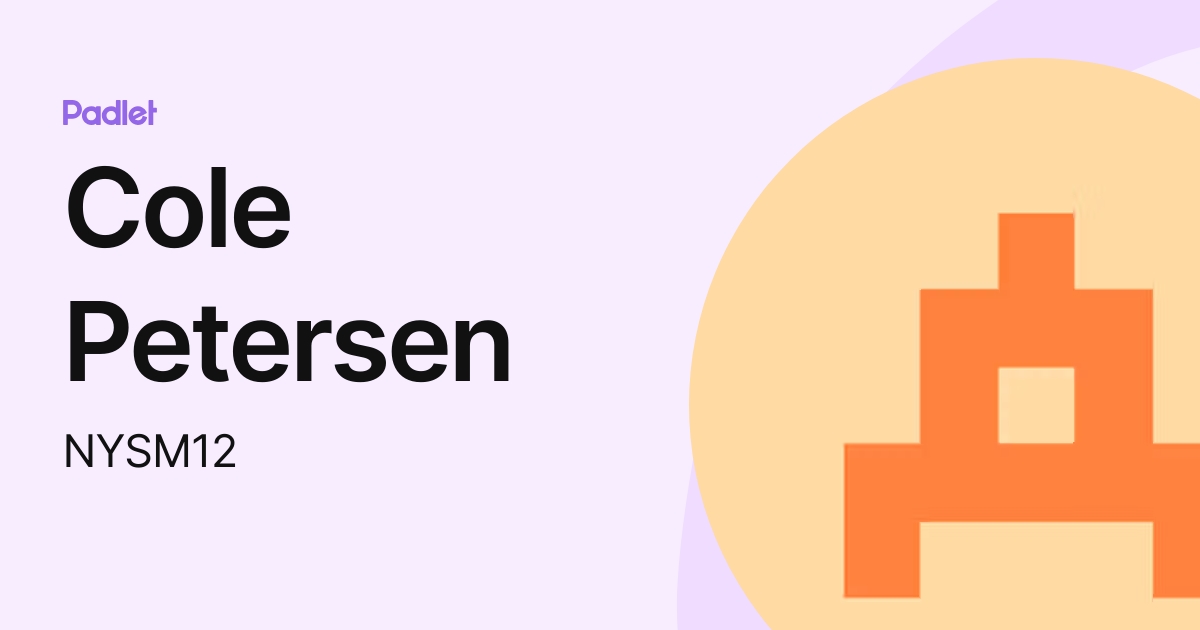 Cole Petersen (NYSM12) profile | Padlet