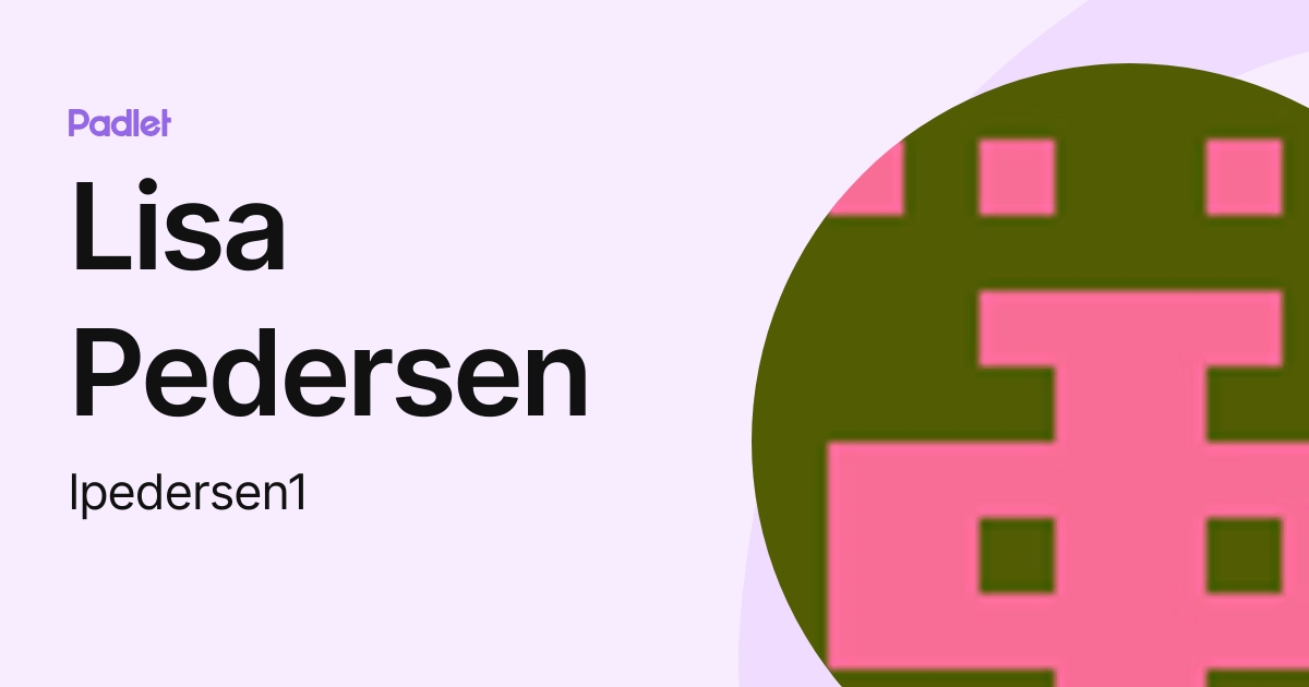 Lisa Pedersen (lpedersen1) profile | Padlet