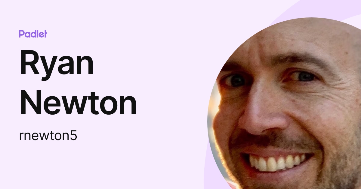 Ryan Newton (rnewton5) profile | Padlet