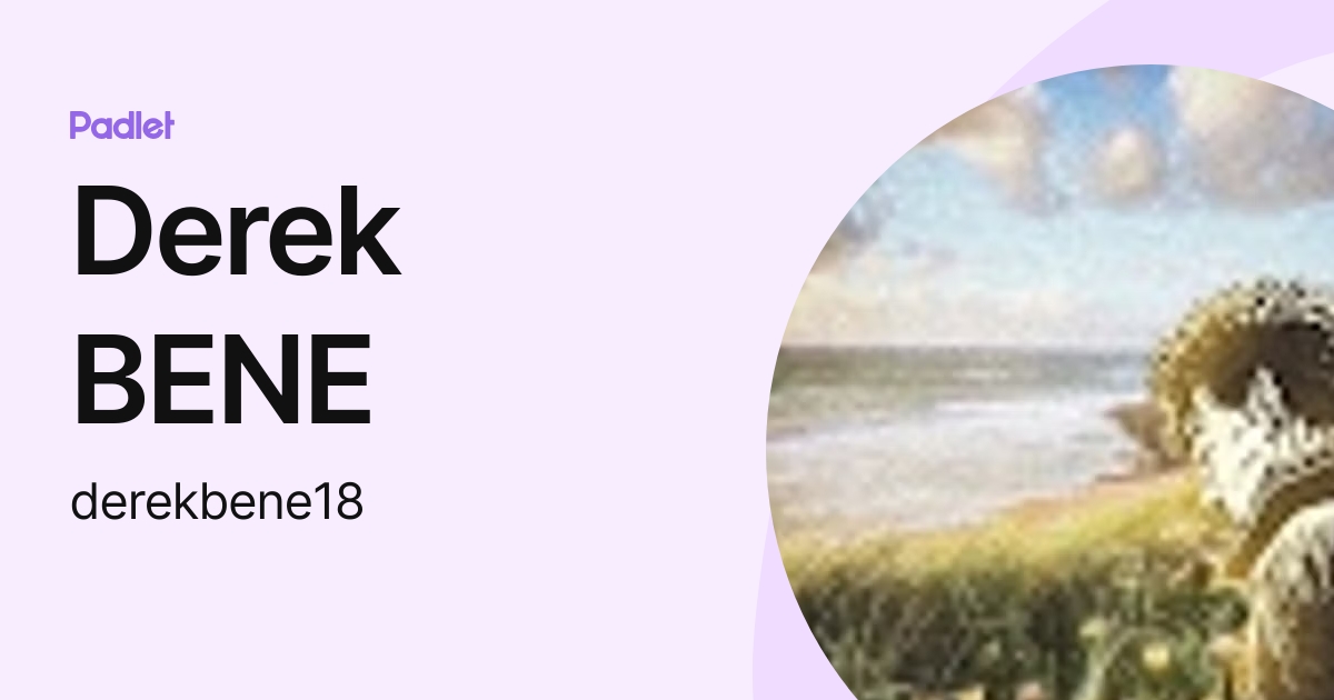 Derek BENE (derekbene18) profile | Padlet