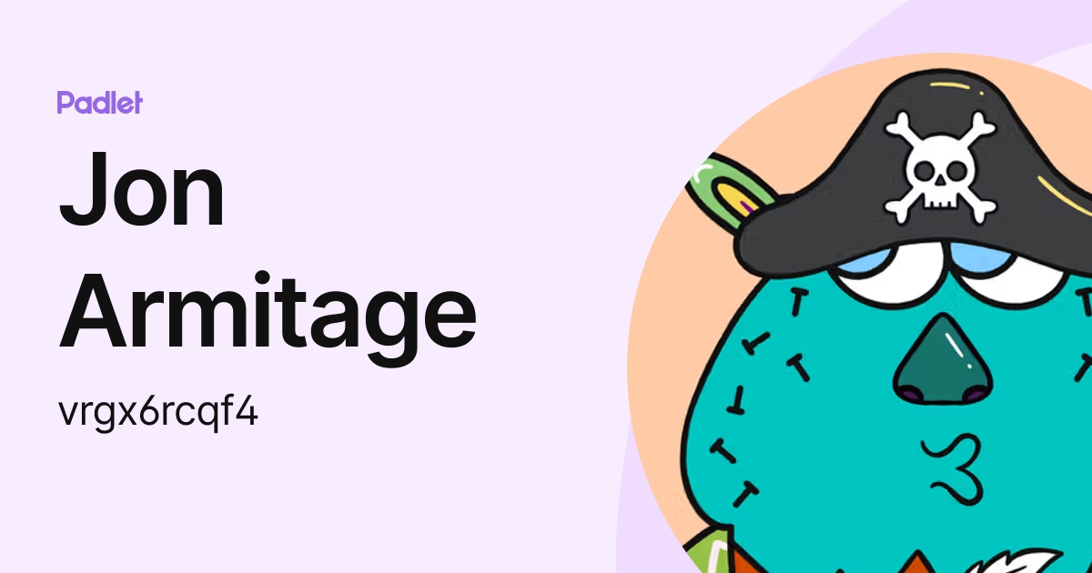 Jon Armitage (vrgx6rcqf4) profile | Padlet