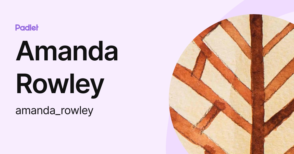 Amanda Rowley (amanda_rowley) profile | Padlet