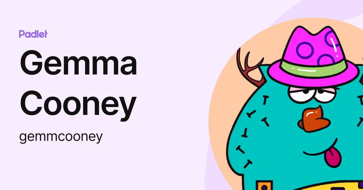 Gemma Cooney (gemmcooney) profile | Padlet