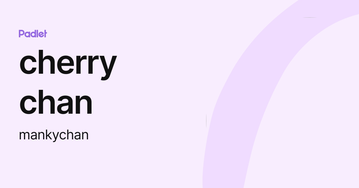 cherry chan (mankychan) profile | Padlet