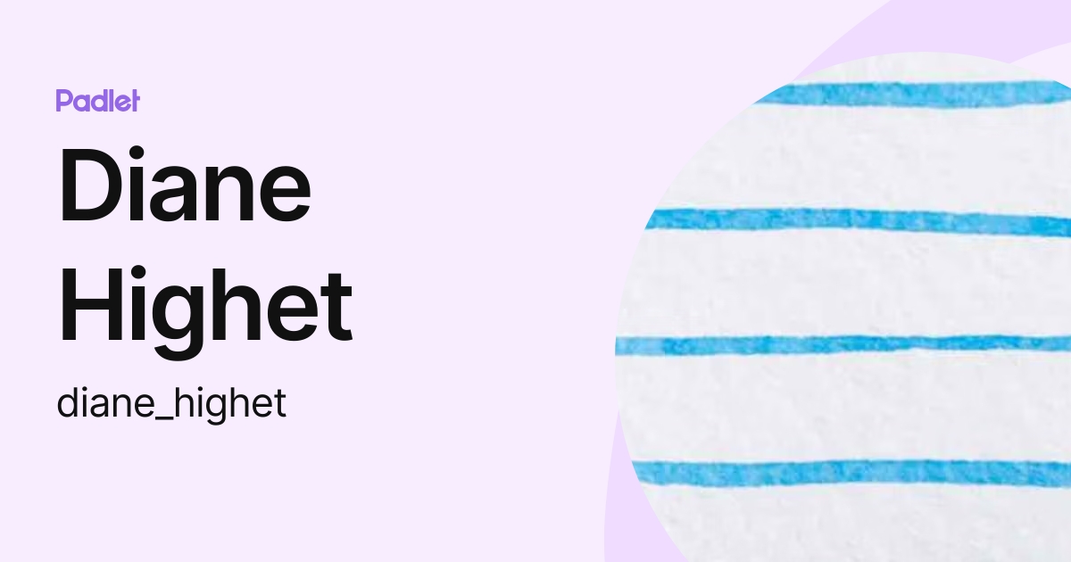 Diane Highet (diane_highet) profile | Padlet