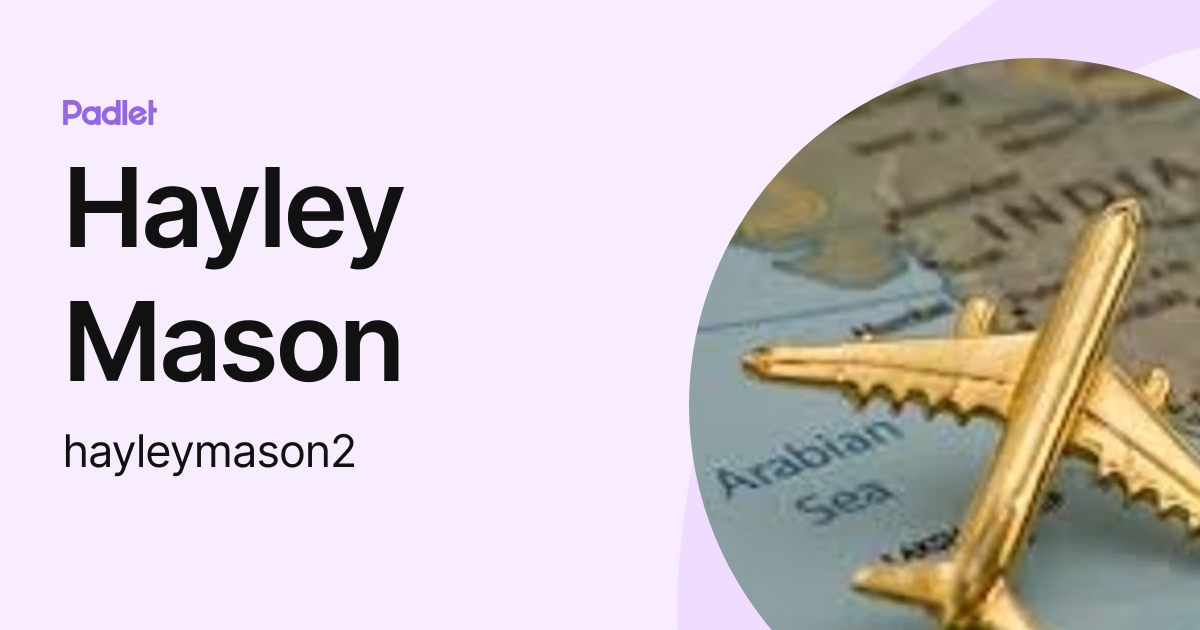 Hayley Mason (hayleymason2) profile | Padlet