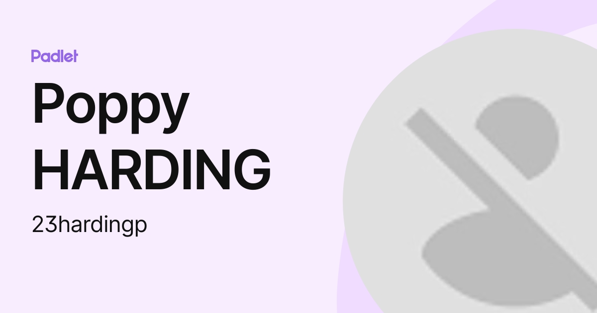 Poppy HARDING (23hardingp) profile | Padlet