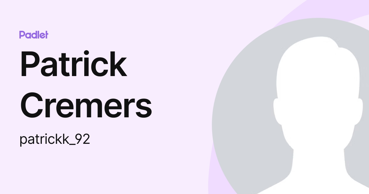 Patrick Cremers (patrickk_92) profile | Padlet